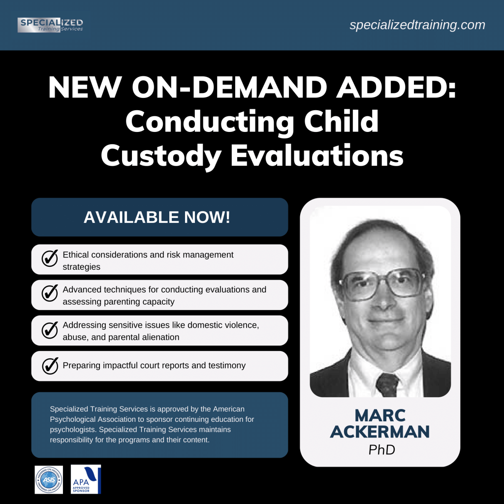 Conducting Child Custody Evaluations - Specialized Training